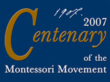 Centenary of the Montessori Movement
